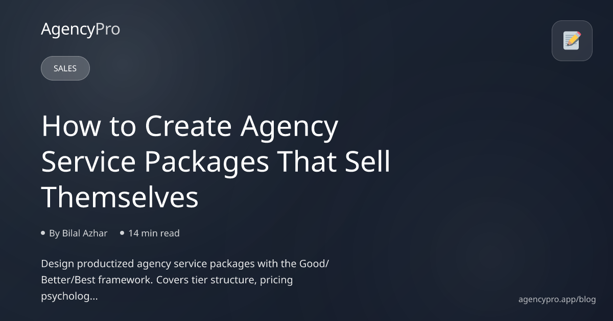 How to Create Agency Service Packages That Sell Themselves