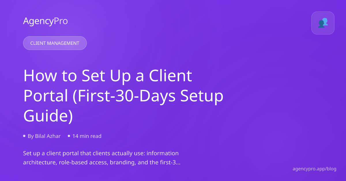 Set Up a Client Portal for Your Agency (Step-by-Step)